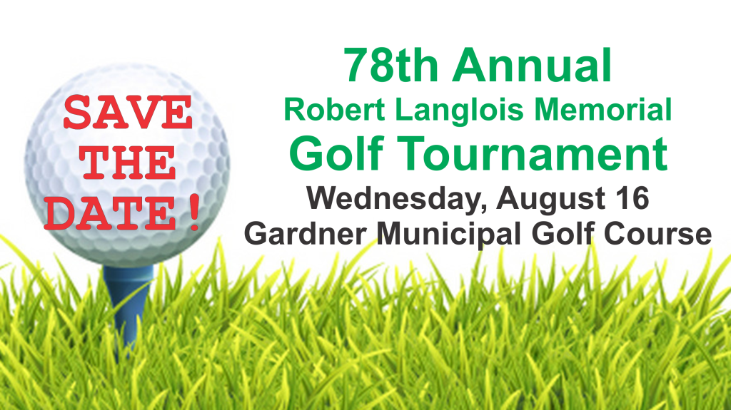 78th Annual Robert Langlois Golf Tournament - Gardner Massachusetts ...